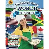 Cooking Up Some American History: 50 Authentic, Easy-to-Make Recipes ...