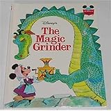 Walt Disney Productions presents The Magic grinder (Disney's wonderful ...