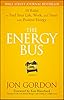 Amazon.com: The Energy Bus: 10 Rules to Fuel Your Life, Work, and Team ...