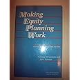 Making Equity Planning Work : Leadership in the Public Sector ...