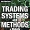Amazon.com: Trading Systems and Methods + Website (5th edition) Wiley ...