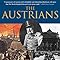 The Austrians: A Thousand-Year Odyssey: Brook-Shepard, Gordon ...