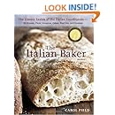 The Italian Baker, Revised: The Classic Tastes of the Italian ...