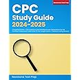 CPC Study Guide 2024-2025: Complete Review + 500 Questions and Detailed ...