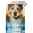 Ice Dogs - Kindle edition by Terry Lynn Johnson. Children Kindle eBooks ...