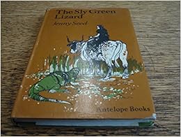 Sly Green Lizard (Antelope Books) : Seed, Jenny: Amazon.co.uk