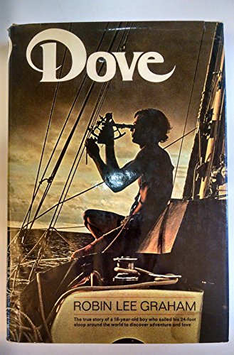 Dove Book Review and Ratings by Kids - Robin Lee Graham, Derek L. T. Gill