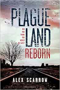 Amazon.com: Plague Land: Reborn (Plague Land, 2): 9781492660231 ...