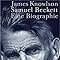 Samuel Beckett - Eine Biographie.: Amazon.de: Knowlson, James, Knowlson ...