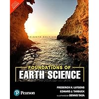 Foundations Of Earth Science 8Th Edition: EDWARD J. TARBUCK,FREDERICK K ...