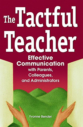Amazon.com: The Tactful Teacher: Effective Communication with Parents ...