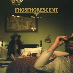 Phosphorescent, Matthew Houck, Matthew Houck, Ricky Ray Jackson, Scott Stapleton, Joanne ...