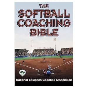 Amazon.com: The Softball Coaching Bible (Paperback Book): Sports & Outdoors