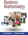 Business Mathematics (13th Edition): Clendenen, Gary, Salzman, Stanley ...