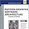 Pattern-Oriented Software Architecture, Vol. 1: A System of Patterns: Amazon.de: Frank Buschmann ...