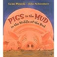 Pigs in the Mud in the Middle of the Rud: Plourde, Lynn: 9780892727193 ...