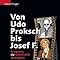 Von Udo Proksch bis Josef F: Prozesse, die Österreich bewegten: Amazon ...