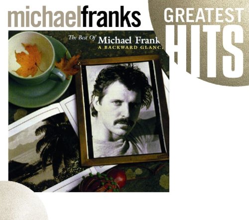 Best of Michael Franks: a Backw: Amazon.de: Musik-CDs & Vinyl