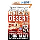 Amazon.com: Cries in the Desert: The Shocking True Story of a Sadistic Torturer (St. Martin's ...