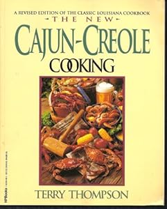 The New Cajun-Creole Cooking book by Terry Thompson-Anderson