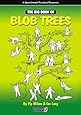 Big Book of Blob Trees (Blobs): Amazon.co.uk: Pip Wilson, Ian Long: 9780863887550: Books