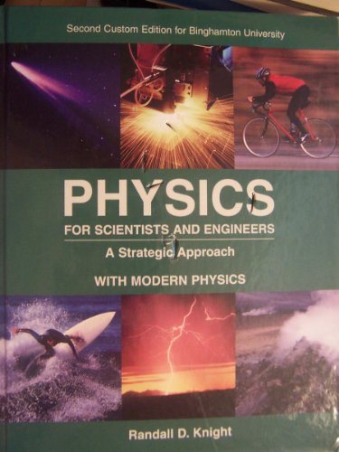 Physics for Scientists and Engineers, a Strategic Approach with Modern ...
