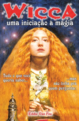 Wicca Uma Iniciação à Magia Ebook Resumo Ler Online E Pdf Por
