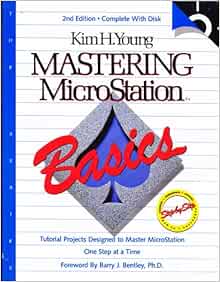 Mastering Microstation Basics: Tutorial Projects Designed to Master ...
