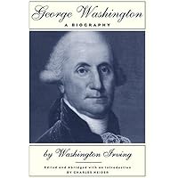 Amazon.com: George Washington: A Biography: 9780306805936: Irving ...