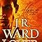 Lover Reborn: A Novel of the Black Dagger Brotherhood: J.R. Ward ...