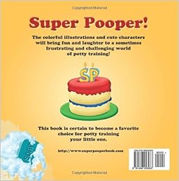 Super Pooper!: A cute story on how to bring fun and laughter to potty ...