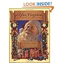 Yes, Virginia, There Is A Santa Claus: The Classic Edition: Francis P ...