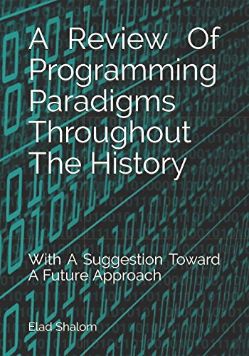 Mua A Review of Programming Paradigms Throughout the History: With a ...