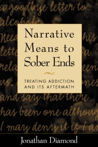 Amazon.com: Narrative Means to Sober Ends: Treating Addiction and Its ...