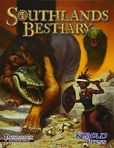 Southlands Bestiary: for Pathfinder Roleplaying Game: Kunz, Amanda ...