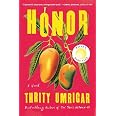 Amazon.com: Honor: 9781616209957: Umrigar, Thrity: Books