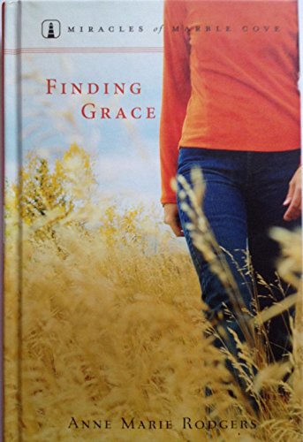 Finding Grace (Miracles of Marble Cove, 2): Anne Marie Rodgers: Amazon ...