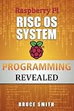 Raspberry Pi Assembly Language Beginners: Hands On Guide: Volume 1: Amazon.co.uk: Bruce Smith ...