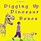 Digging Up Dinosaur Bones: Rita Durrett: 9781545126738: Amazon.com: Books