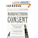 Manufacturing Consent: The Political Economy of the Mass Media: Edward ...