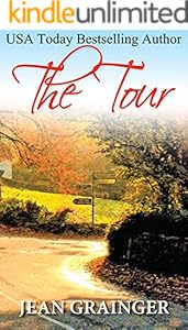 The Tour: A feel-good Irish springtime read. (The Tour Series Book 1 ...