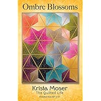 Amazon.com: Ombre Blossoms by Krista Moser Quilt Pattern Uses 60 Degree ...