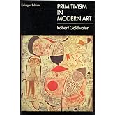 "Primitivism" in 20th Century Art: Affinity of the Tribal and the ...