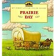 Prairie Day (Little House Picture Book): Wilder, Laura Ingalls, Graef ...