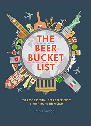Amazon.com: The Beer Bucket List: Over 150 essential beer experiences ...