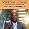 Don't Give Up on Me: Shedding Light on Addiction with Darryl Strawberry ...