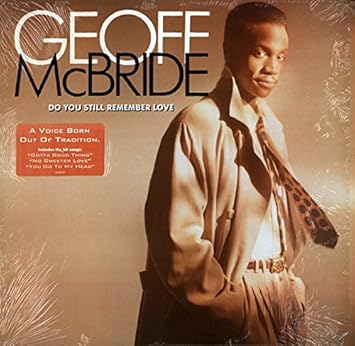 GEOFF MCBRIDE - do you still remember love - Amazon.com Music