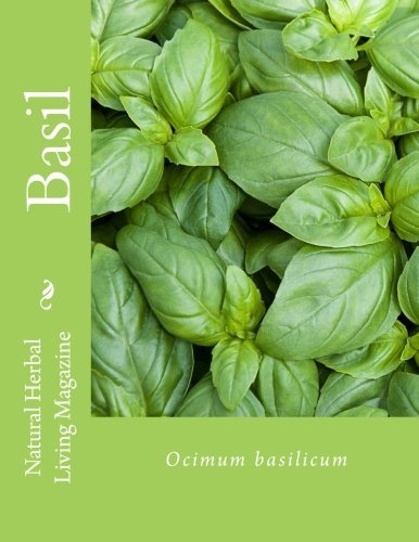 Basil - Ocimum basilicum (Natural Herbal Living Magazine): Klenner ...