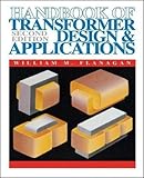 Transformer and Inductor Design Handbook (Electrical and Computer ...