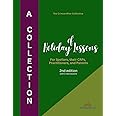 A Collection of Holiday Lessons - 2nd edition: For Spellers, their CRPS ...